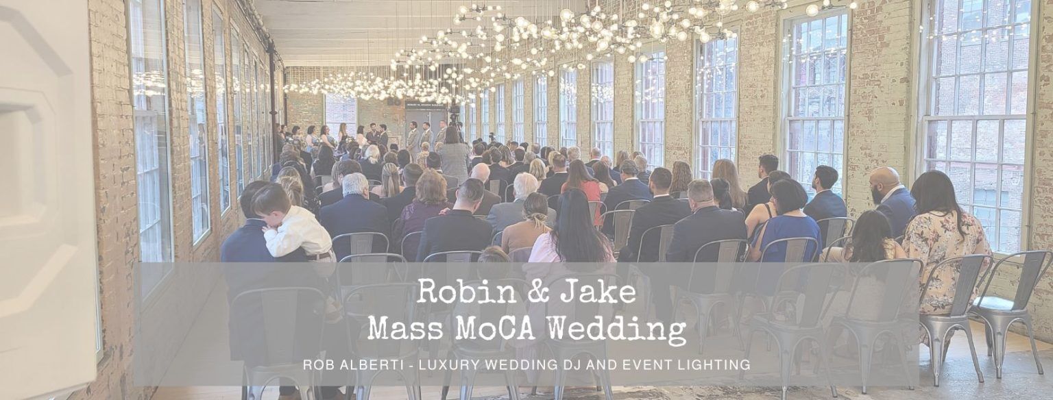 Robin & Jake - Mass MoCA Wedding - North Adams MA - Rob Alberti Event ...